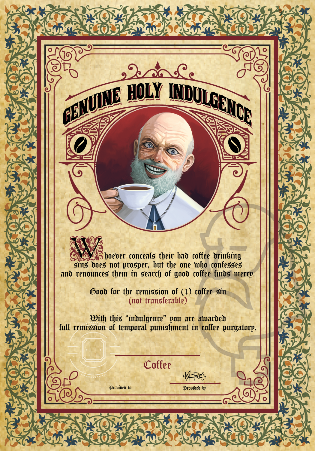 Genuine Holy Indulgence – Mad Priest Coffee
